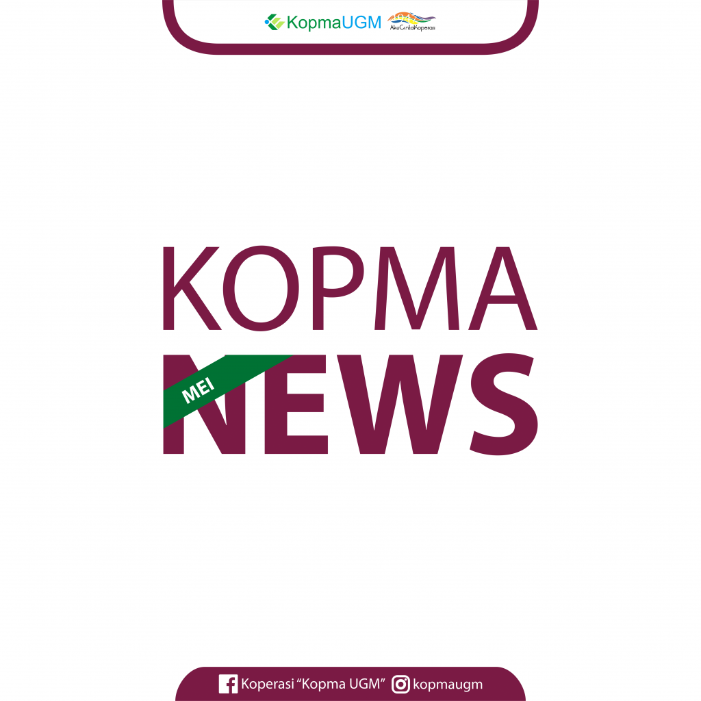Tujuh Alasan Bergabung menjadi Anggota Koperasi – Koperasi "Kopma UGM"